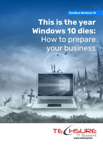 Thank You - Windows 10 is Dying - Ballycoolin, Dublin | Techsure